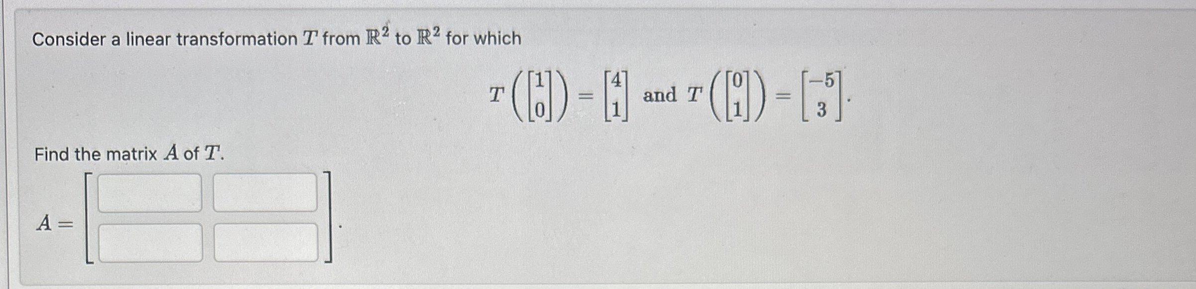 Solved Consider a linear transformation T ﻿from R2 ﻿to R2 | Chegg.com