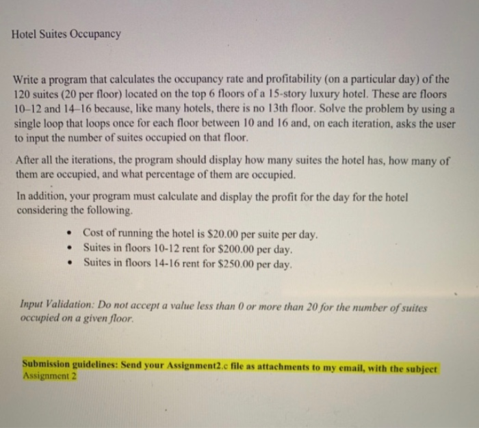 Solved Hotel Suites Occupancy Write a program that | Chegg.com