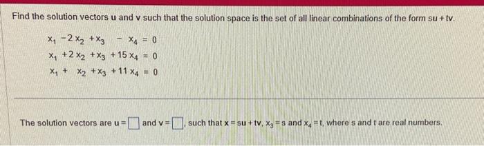 Solved Find the solution vectors u and v such that the | Chegg.com