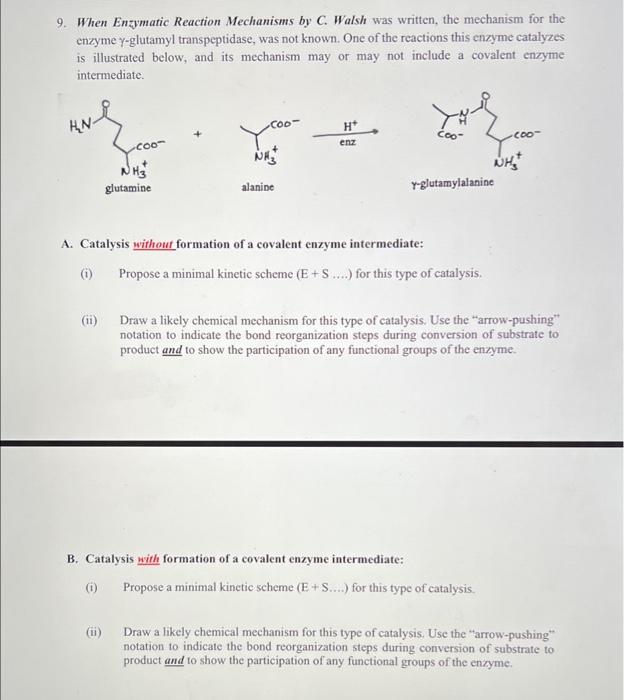 Solved 9. When Enzymatic Reaction Mechanisms by C. Walsh was | Chegg.com
