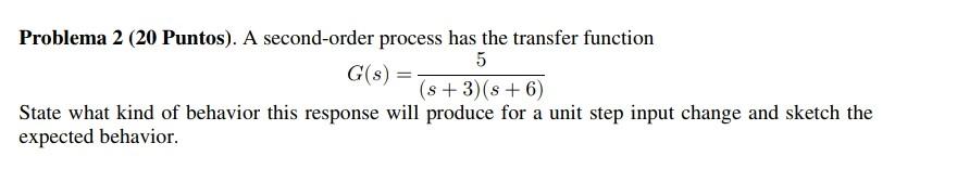 Solved A second-order process has the transfer function | Chegg.com