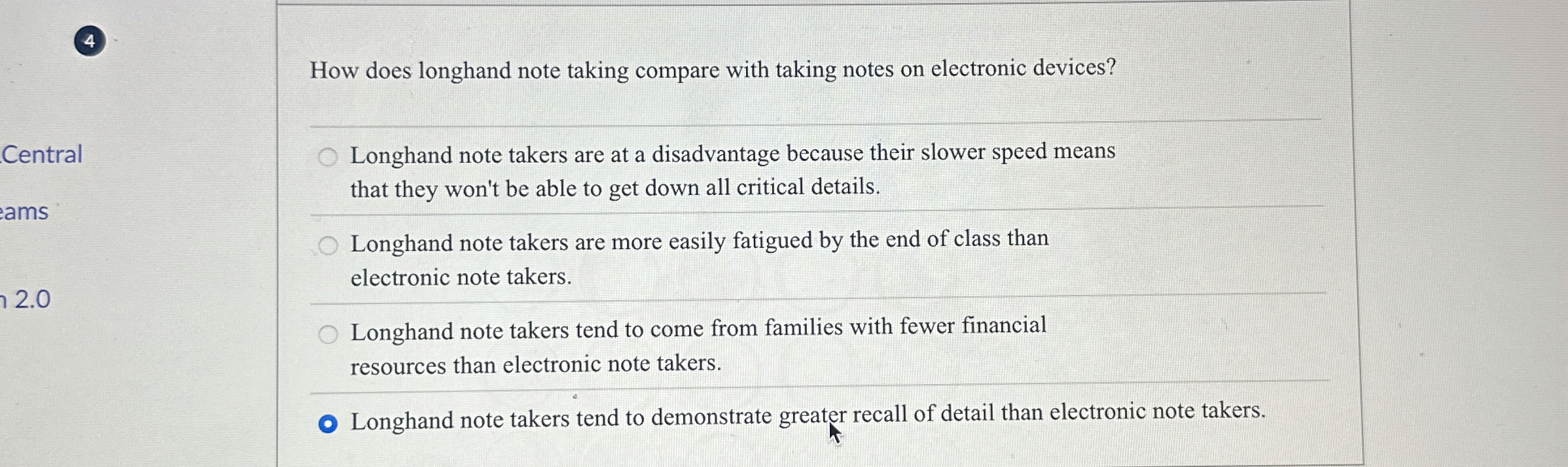 Solved 4How does longhand note taking compare with taking | Chegg.com