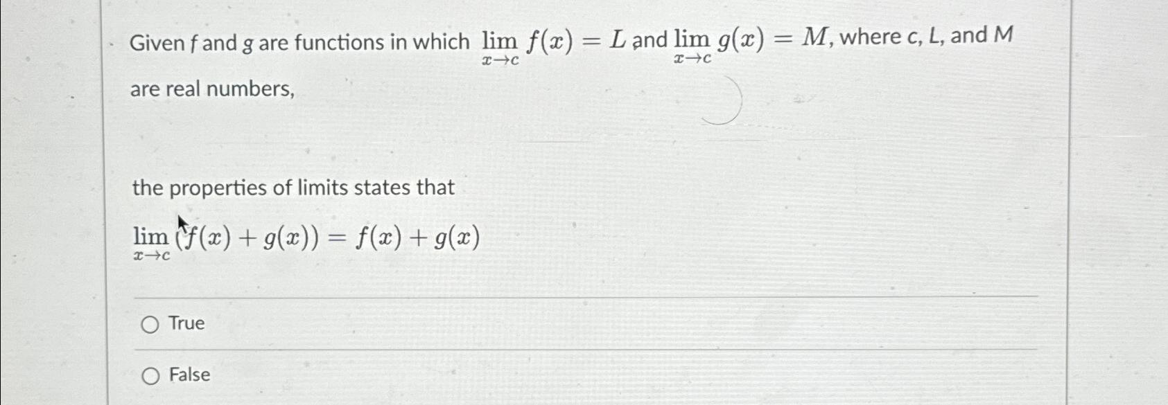 Solved Given f ﻿and g ﻿are functions in which limx→cf(x)=L | Chegg.com