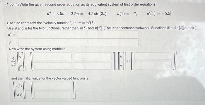 Solved (1 point) Write the given second order equation as | Chegg.com