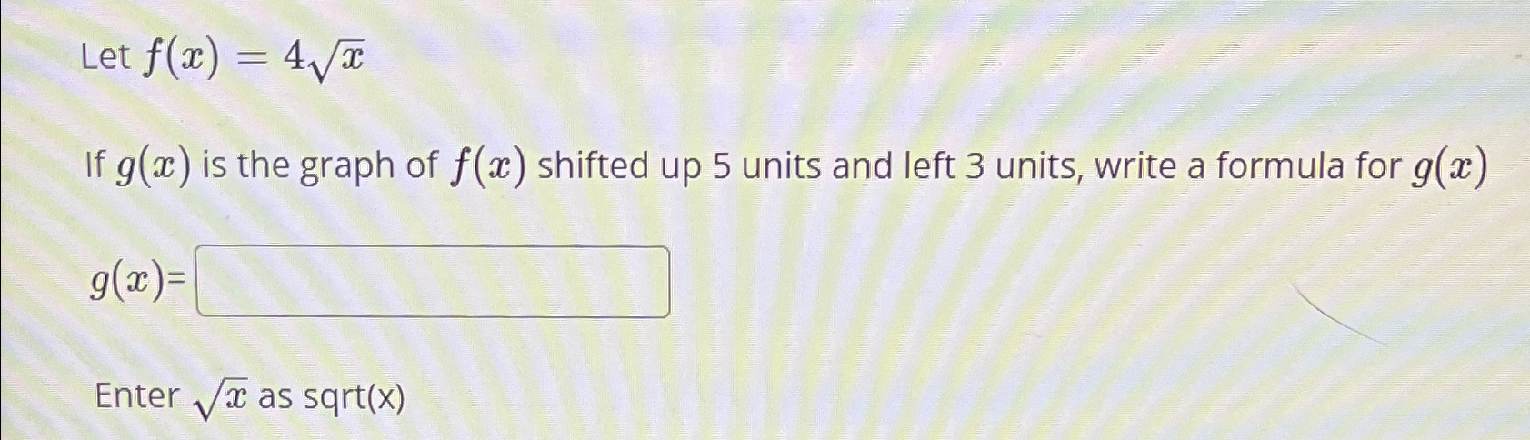 Solved Let f(x)=4x2If g(x) ﻿is the graph of f(x) ﻿shifted up | Chegg.com