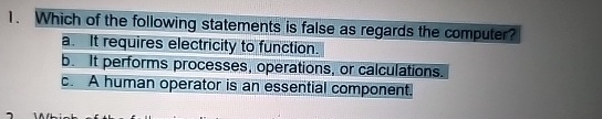 Solved Which of the following statements is false as regards | Chegg.com
