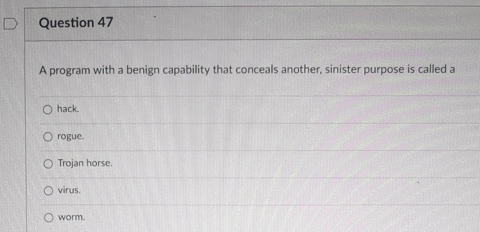 Solved A program with a benign capability that conceals | Chegg.com