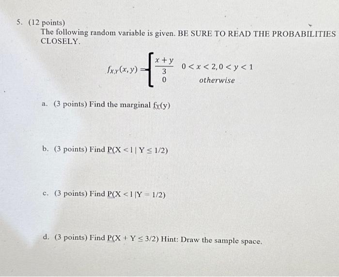 Solved (12 points) The following random variable is given. | Chegg.com