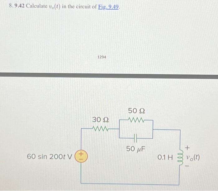 Solved 8.9.42 Calculate vo(t) in the circuit of Fig. 9.49. | Chegg.com