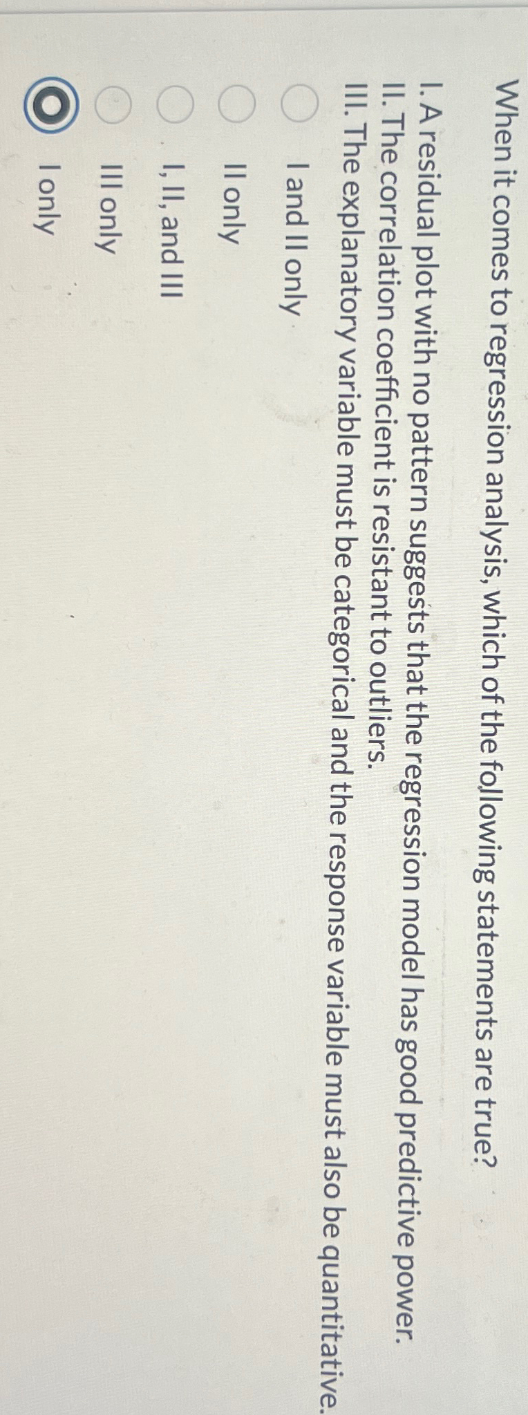 Solved When it comes to regression analysis, which of the | Chegg.com