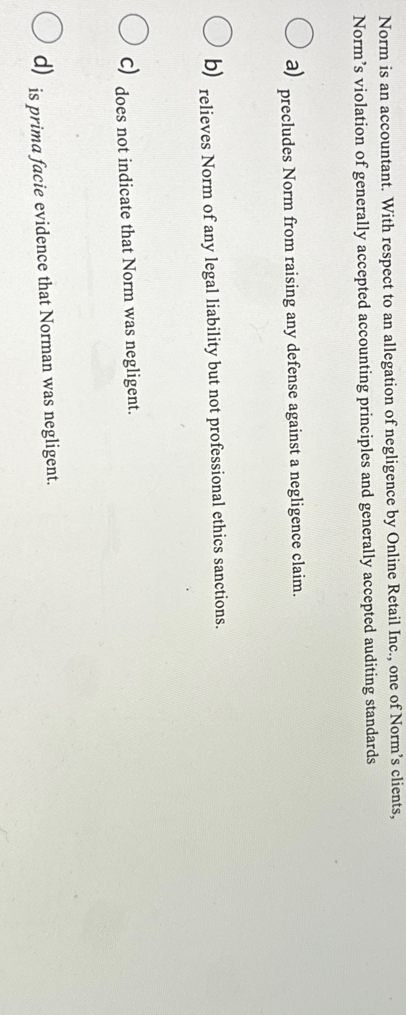 Solved Norm is an accountant. With respect to an allegation | Chegg.com