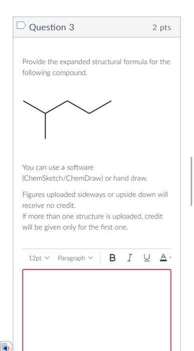 Solved Provide the molecular formula for the following | Chegg.com