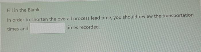 Solved Fill in the Blank: In order to shorten the overall | Chegg.com