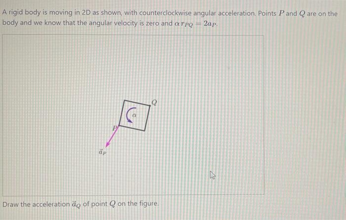 Solved A rigid body is moving in 2D as shown, with | Chegg.com