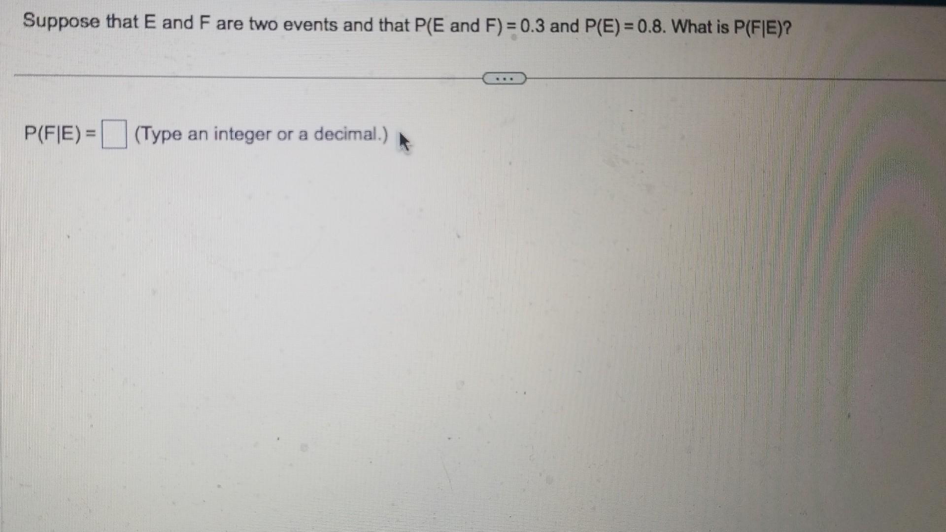 Solved Suppose that E and F are two events and that P(E and | Chegg.com