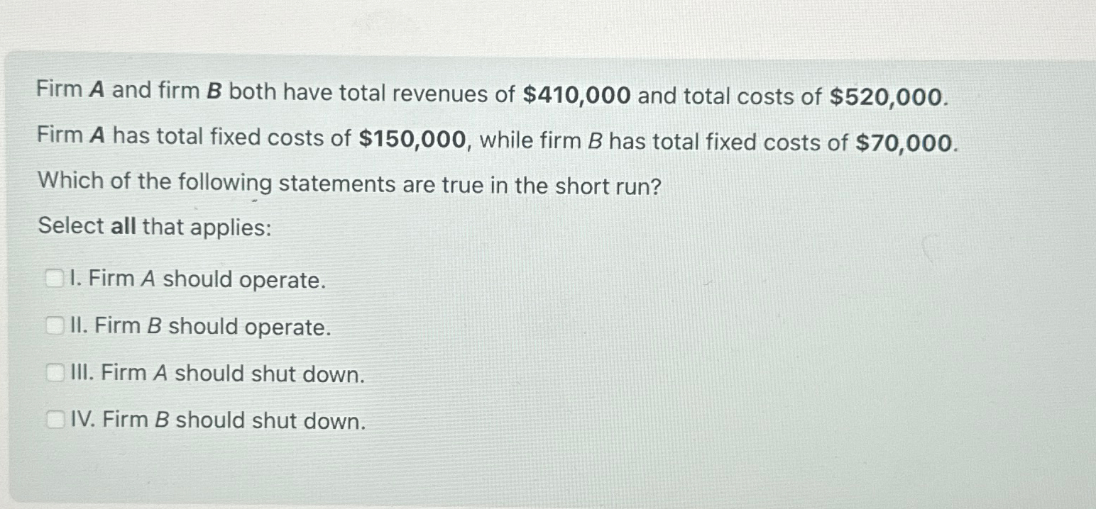 Solved Firm A and firm B ﻿both have total revenues of | Chegg.com