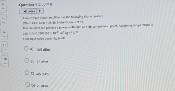 Solved A microwave power amplifier has the following | Chegg.com