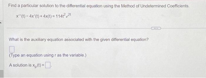 Solved Find a particular solution to the differential | Chegg.com