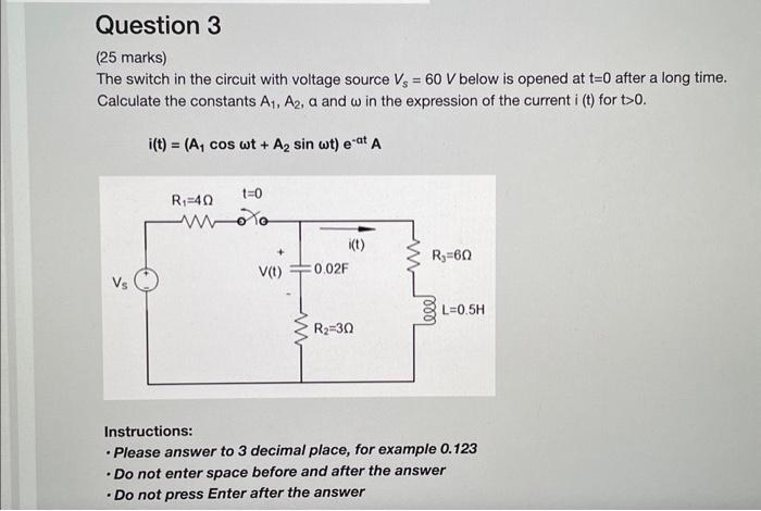 Solved (25 marks) The switch in the circuit with voltage | Chegg.com