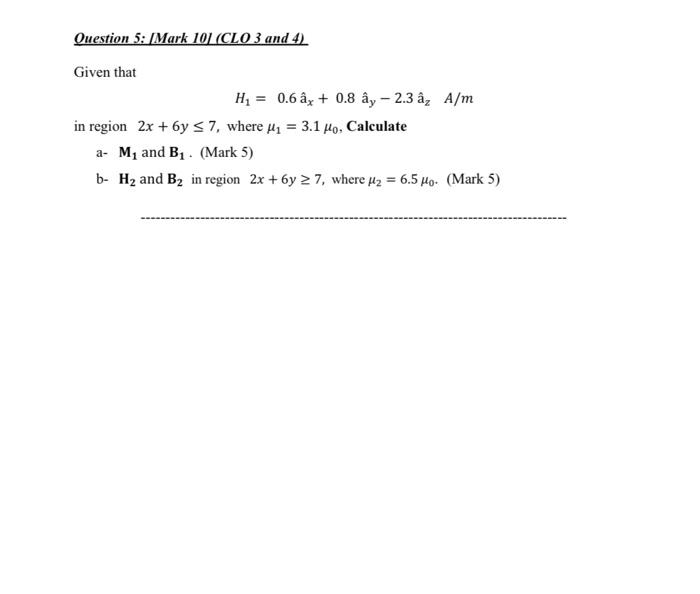 Solved Question 5: /Mark 101 (CLO 3 and 4) Given that Hy = | Chegg.com