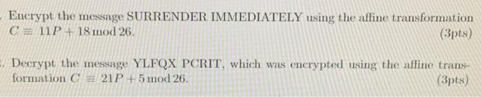 Encrypt the message SURRENDER IMMEDIATELY using the | Chegg.com