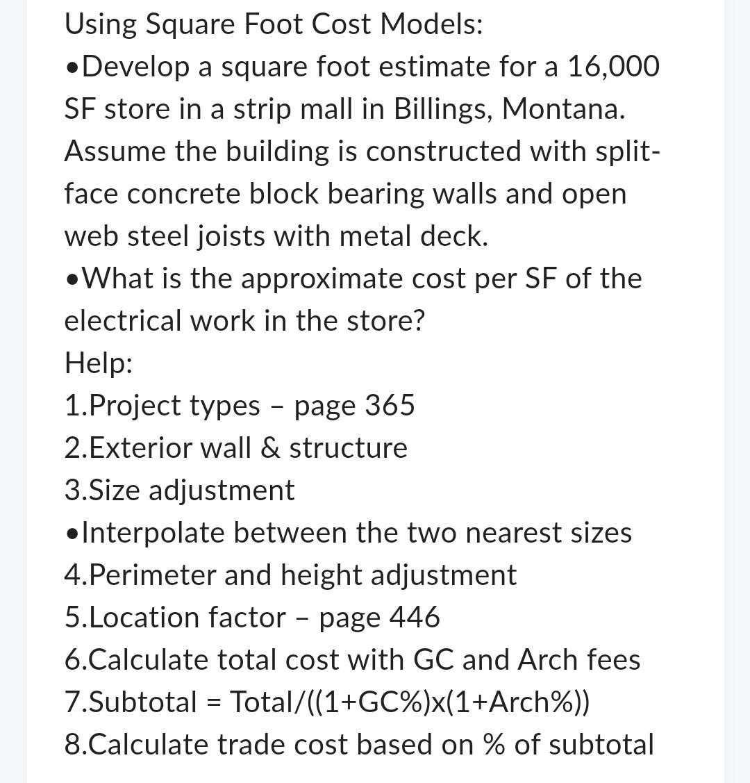 Solved Using Square Foot Cost Models: - Develop a square | Chegg.com
