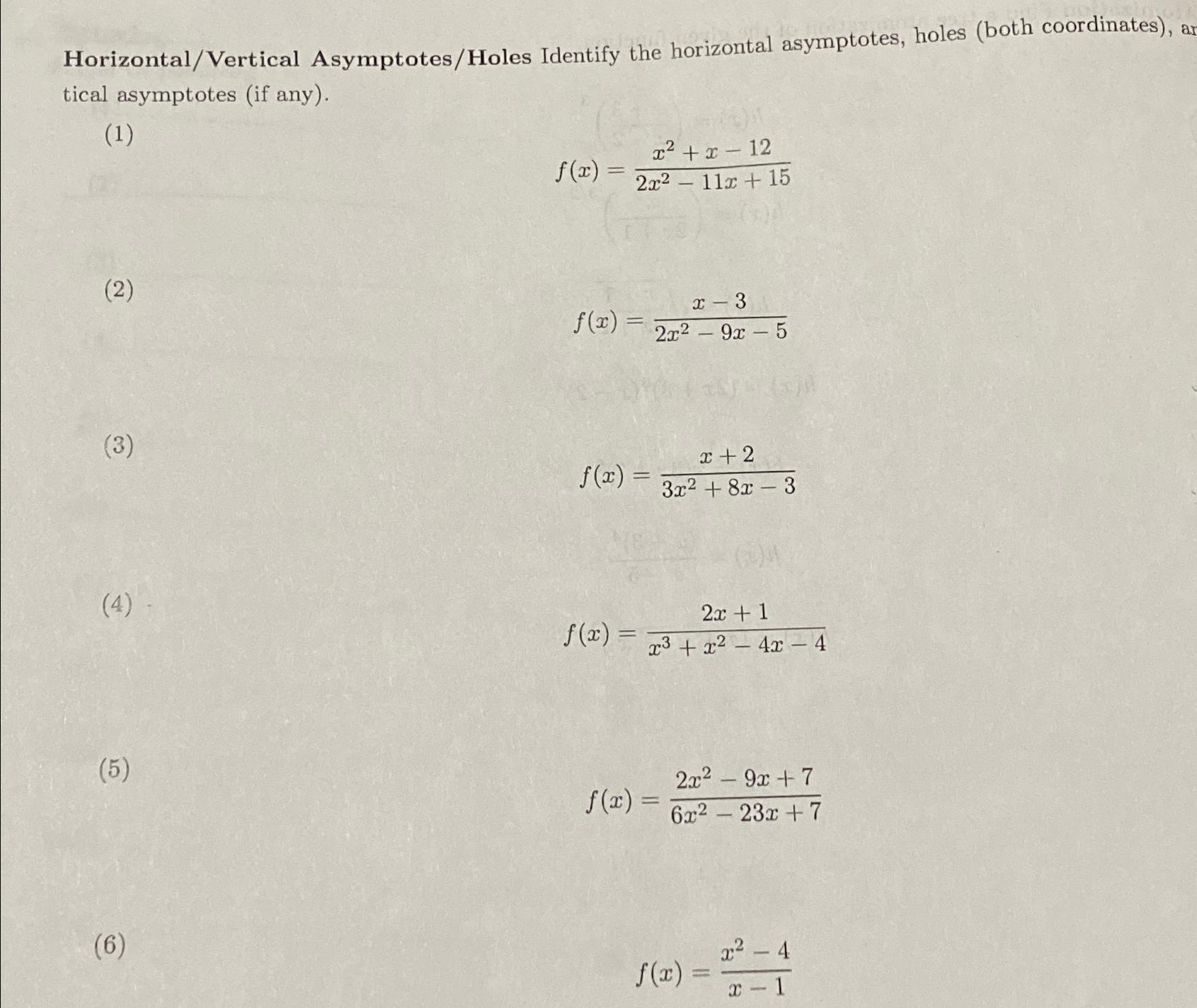 Solved Horizontal/Vertical Asymptotes/Holes Identify the | Chegg.com