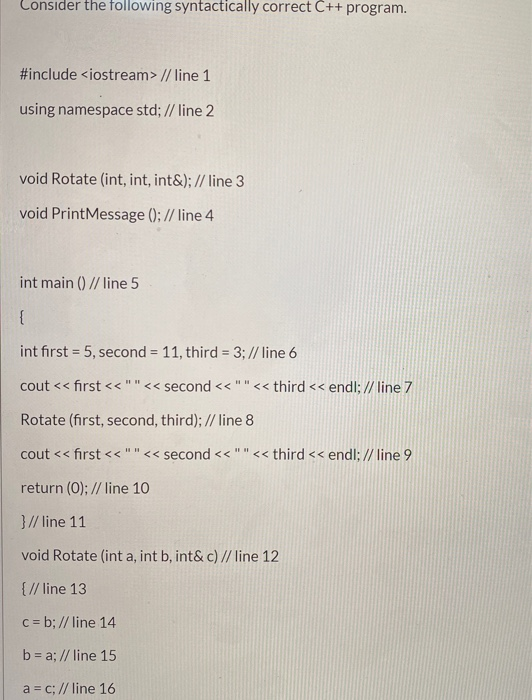 Solved Consider the following syntactically correct C++ | Chegg.com