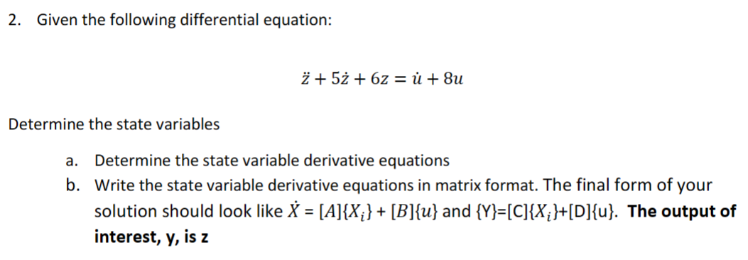 Solved Given the following differential | Chegg.com
