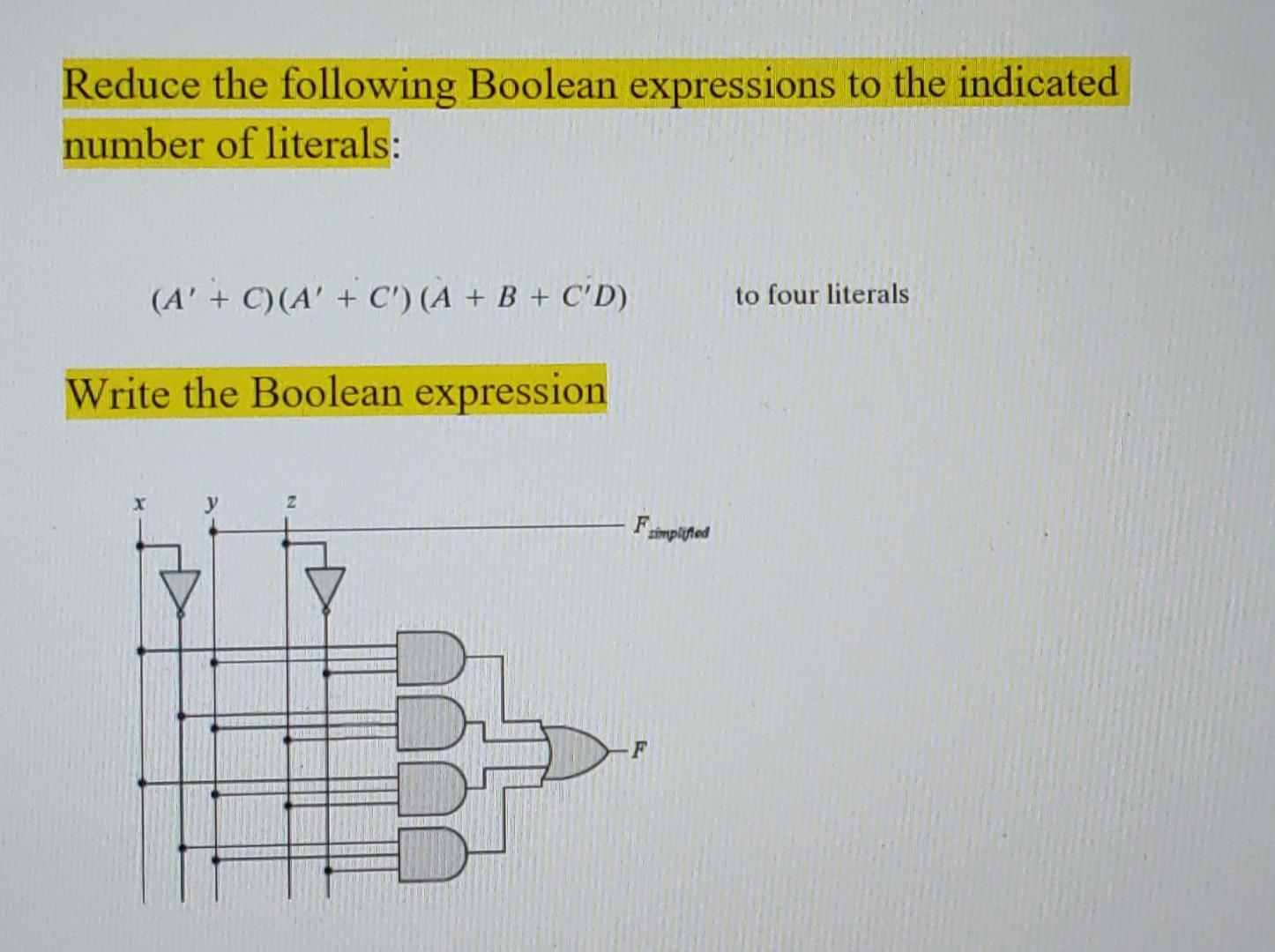 Solved Reduce the following Boolean expressions to the | Chegg.com