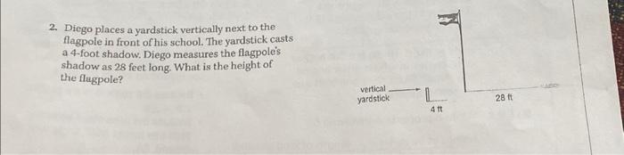 2. Diego places a yardstick vertically next to the | Chegg.com