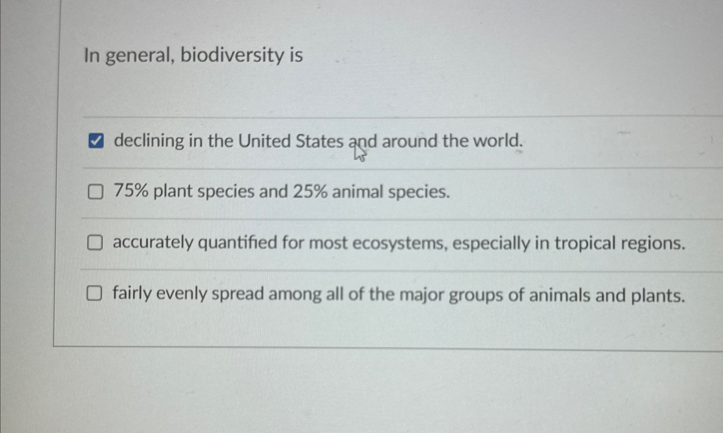 Solved In general, biodiversity isdeclining in the United | Chegg.com