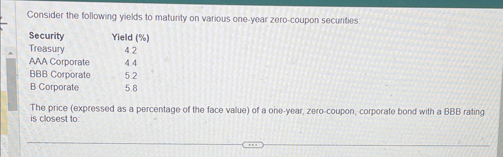 Solved Consider the following yields to maturity on various | Chegg.com