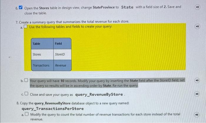 6. N Open the Stores table in design view, change | Chegg.com