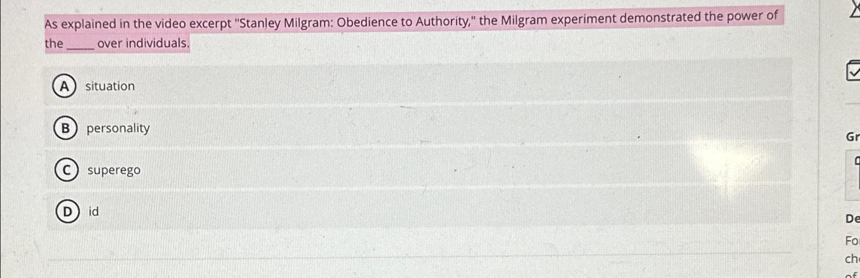 Solved As explained in the video excerpt "Stanley Milgram: | Chegg.com