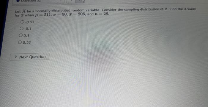 Solved Let X be a normally distributed random variable. | Chegg.com