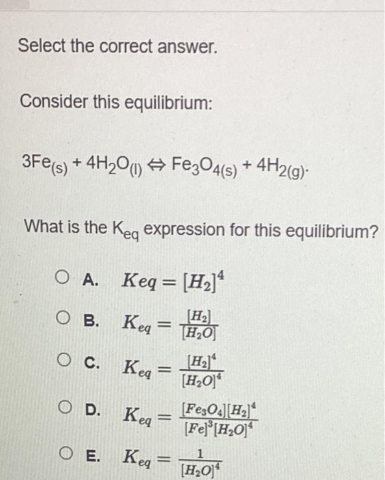 Solved Select the correct answer. Consider this equilibrium: | Chegg.com