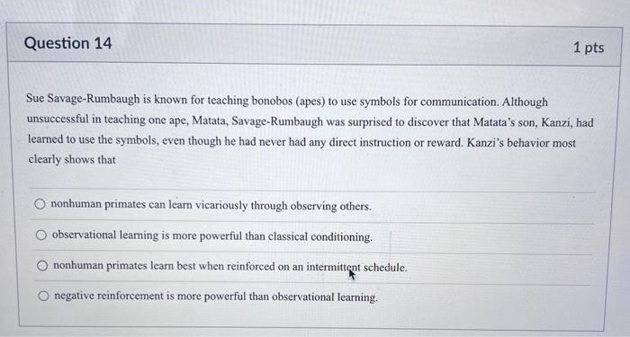 Solved Sue Savage-Rumbaugh is known for teaching bonobos | Chegg.com