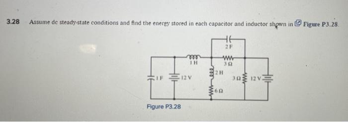 Solved 28 Assume de steady-state conditions and find the | Chegg.com