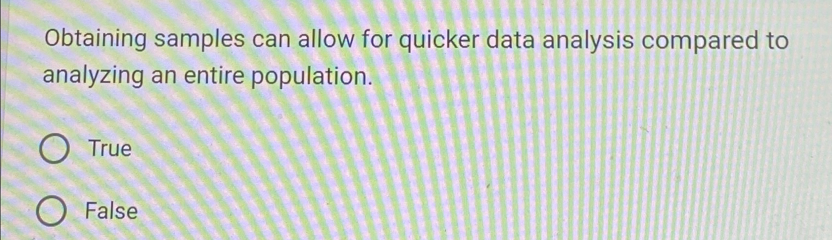 Solved Obtaining samples can allow for quicker data analysis | Chegg.com