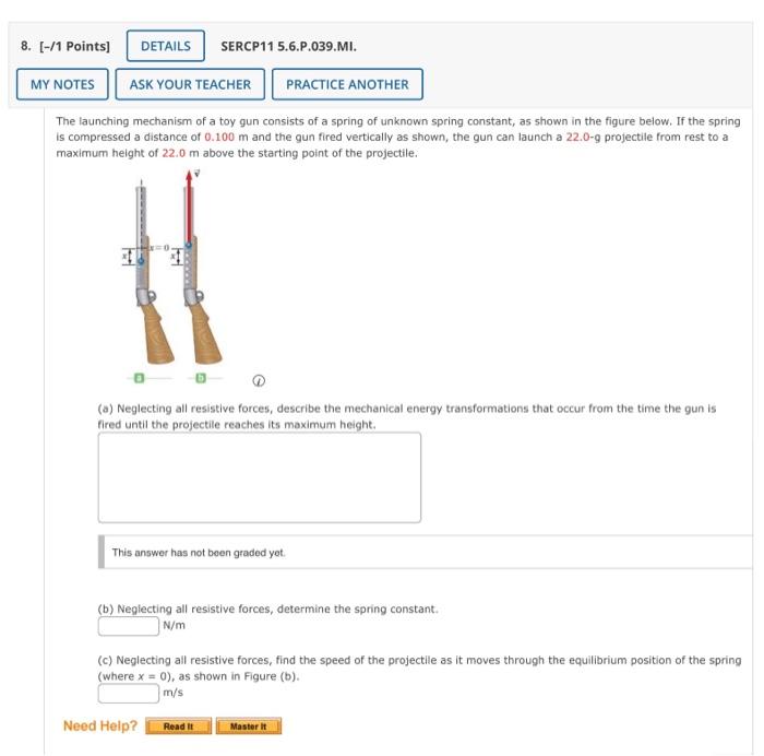 Solved The launching mechanism of a toy gun consists of a | Chegg.com