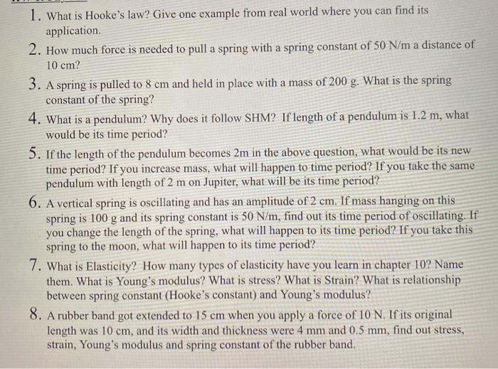 Solved 1. What is Hooke's law? Give one example from real | Chegg.com