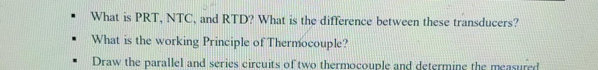 Solved - What is PRT, NTC, and RTD? What is the difference | Chegg.com