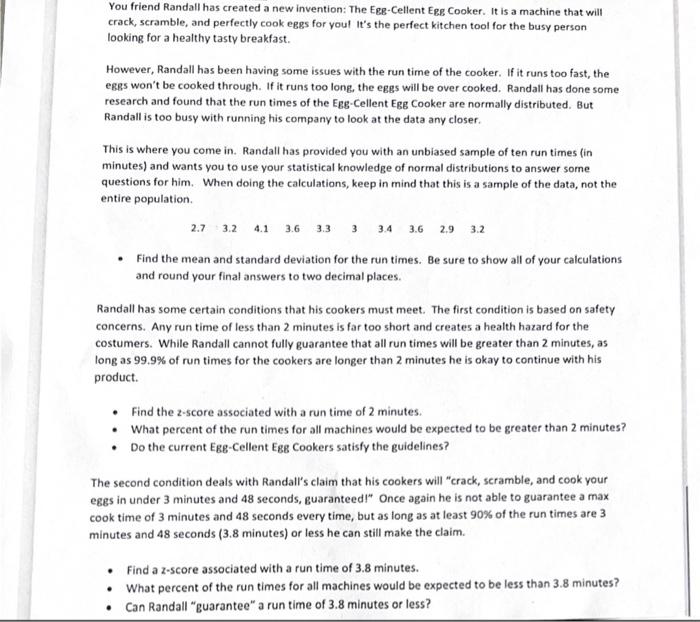 Solved You friend Randall has created a new invention: The | Chegg.com