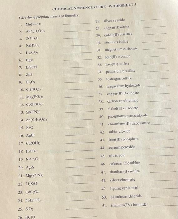 Solved CHEMICAL NOMENCIATURE - WORKSHEET 5 Give the | Chegg.com