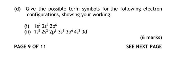 Solved can you explain how to find the term symbols as well | Chegg.com