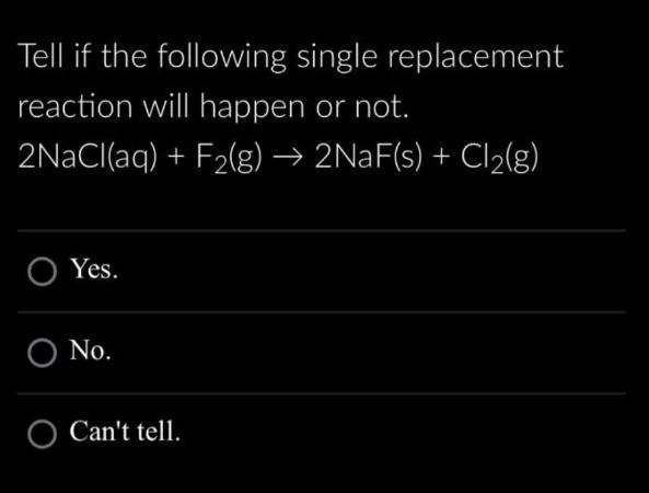 Solved Tell if the following single replacement reaction | Chegg.com