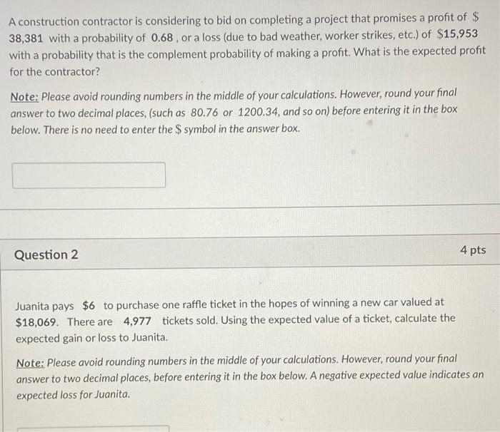 Solved A construction contractor is considering to bid on | Chegg.com