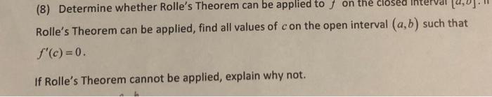 Solved (8) Determine whether Rolle's Theorem can be applied | Chegg.com