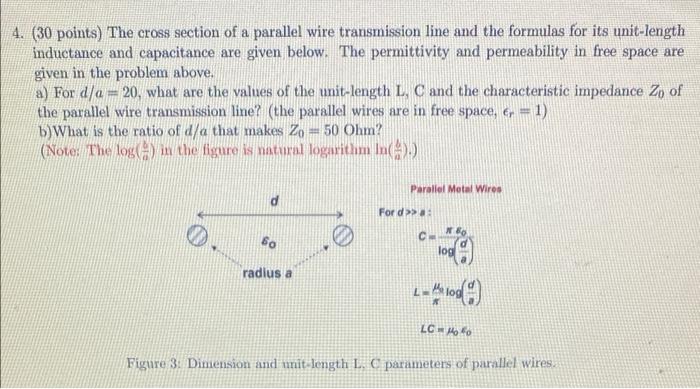 Solved 4. (30 points) The cross section of a parallel wire | Chegg.com